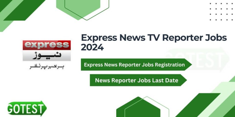 Express News TV Reporter Jobs 2026 In Pak Lahore Karachi Islamabad