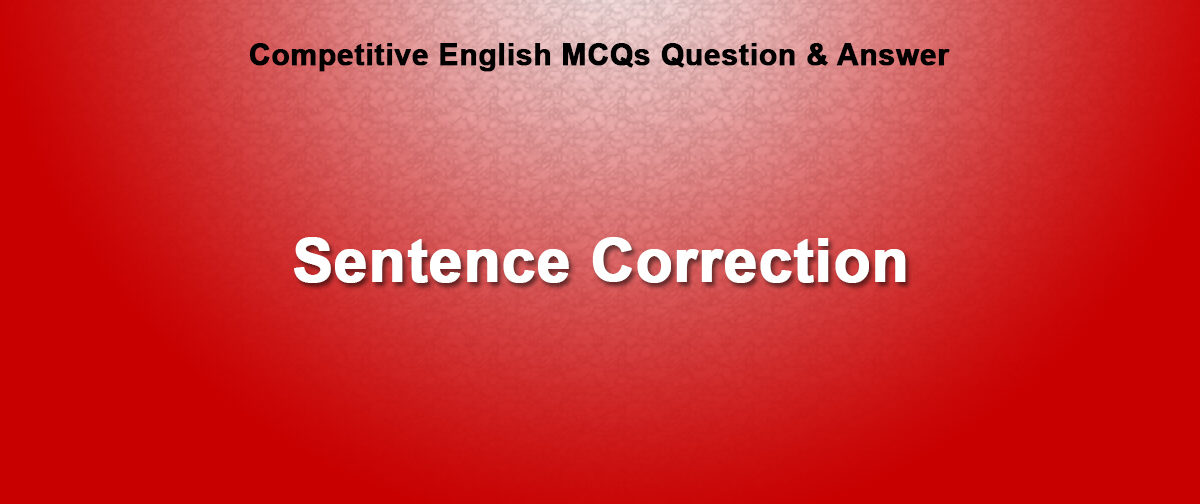 Correction Of Sentences Online Quiz 1 English Grammar Mcqs Questions Test correction-of-sentences-online-quiz-1-english-grammar-mcqs-questions-test
