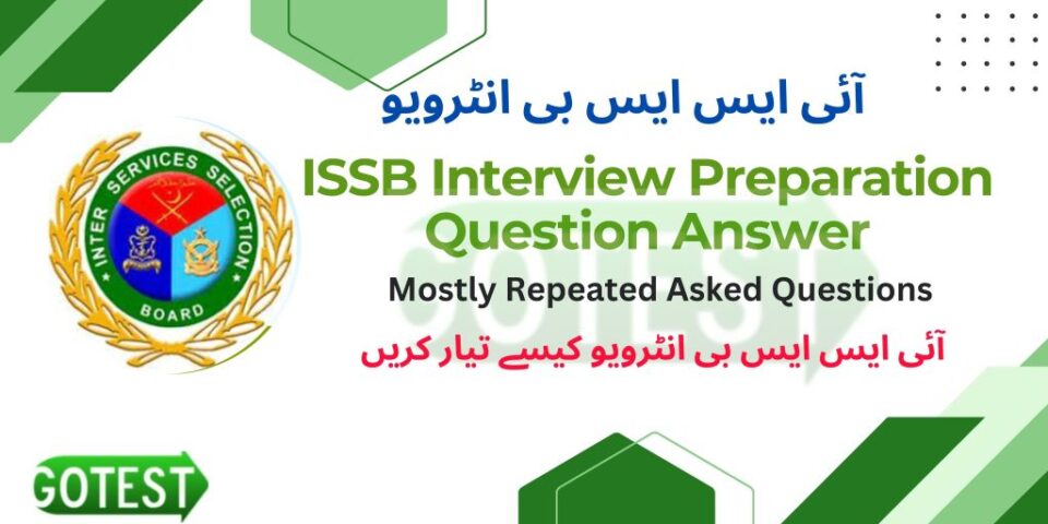 ISSB Interview Questions And Answers In Urdu Mostly Asked List Sample