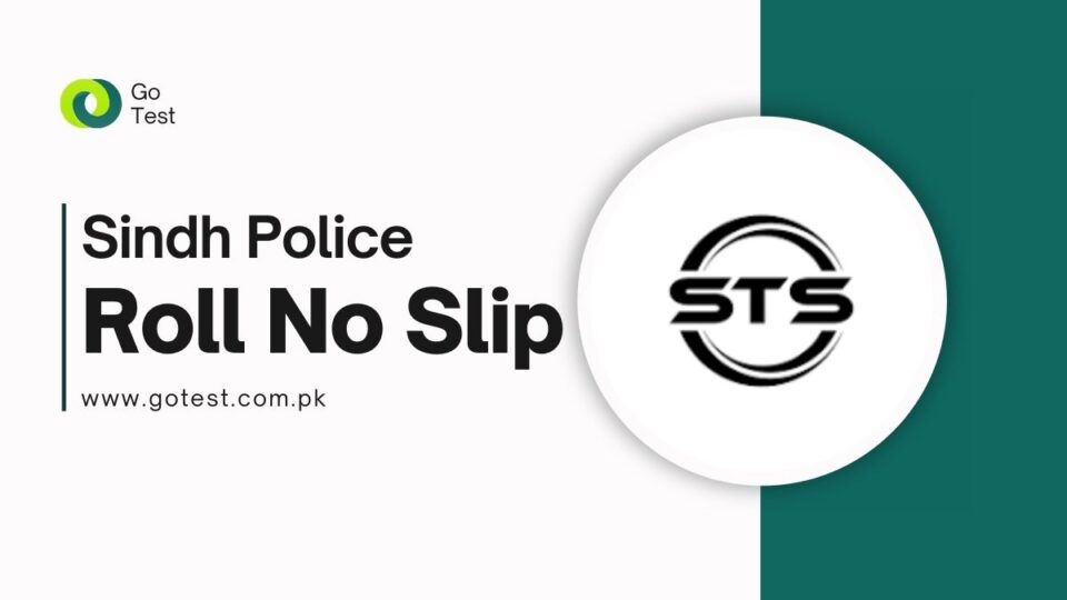 STS Sindh Police Roll No Slip 2026 Download Online Via Apply.sts.net.pk ...